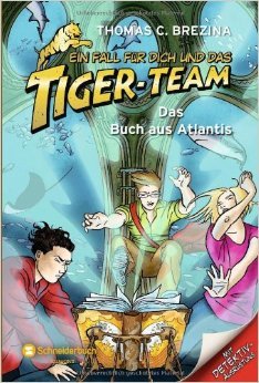 Ein Fall für dich und das Tiger-Team, Band 50: Das Buch aus Atlantis ...