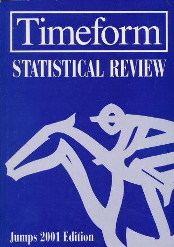 Timeform Statistical Review : Jumps 2001 Edition.: Timeform Compilers ...