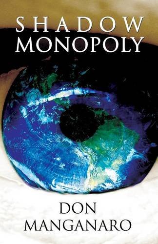 Amazon.com: Shadow Monopoly: 9781630843557: Manganaro, Don: Books