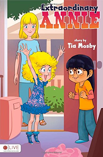 Extraordinary Annie: Elive Audio Download Included: Mosby, Tia ...
