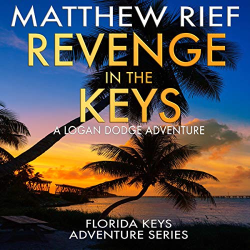 Amazon.com: Redemption in the Keys: A Logan Dodge Adventure: Florida Keys Adventure Series, Book ...
