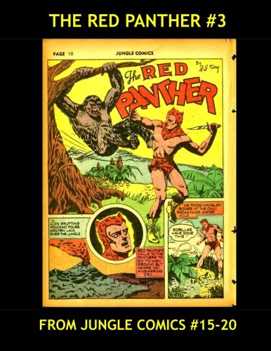 The Red Panther #3: His Complete Adventures From Jungle Comics - #3 of ...