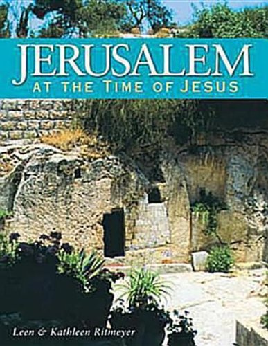 Jerusalem at the Time of Jesus: Drs. Leen and Kathleen Ritmeyer: Amazon ...