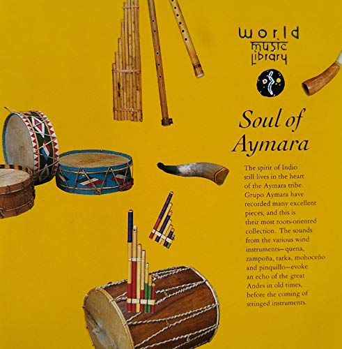 Gurupo Aymara - Soul of Aymara - Amazon.com Music