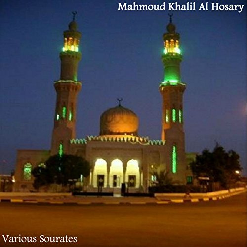 Amazon.com: Sourates Various (Quran) : Mahmoud Khalil Al Hosary ...