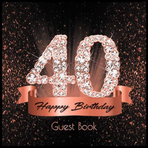 Amazon.com: 40 Happy Birthday: Guest Book I Festive Shiny Diamond Rose ...