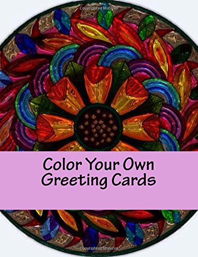 Amazon.com: Color Your Own Greeting Cards: Stress Relief Coloring Book ...