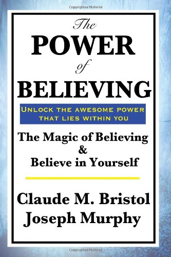 The Power of Believing : Amazon.in: Books