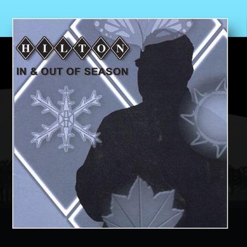 in & Out of Season: Hilton: Amazon.es: CD y vinilos}