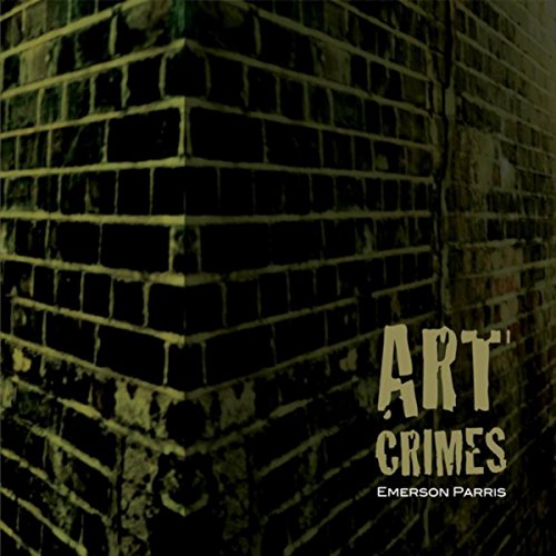 Amazon.com: Art Crimes : Emerson Parris: Digital Music