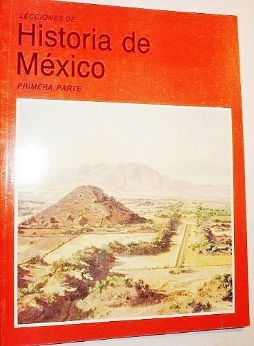 Lecciones de Historia de Mexico Primera Parte : Amazon.de: Bücher