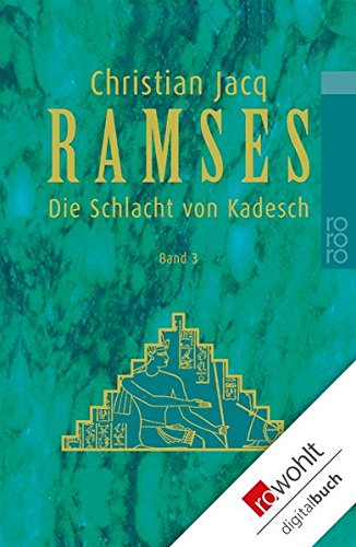 Ramses. Band 3: Die Schlacht von Kadesch. Christian Jacq | Amazon.com.br