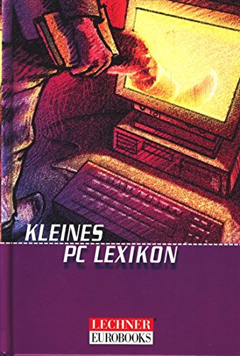 Kleines PC Lexikon: Amazon.co.uk: 9783850495035: Books
