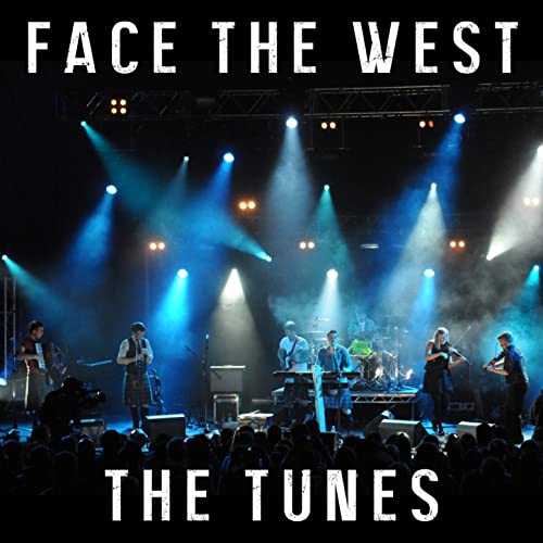 Play Face The West - The Tunes by Face the West on Amazon Music