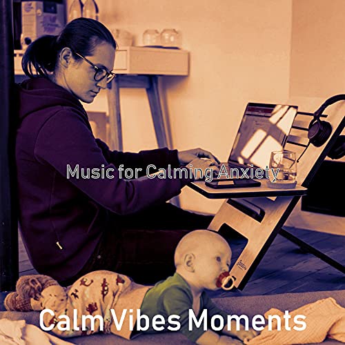 Music for Calming Anxiety de Calm Vibes Moments en Amazon Music Unlimited