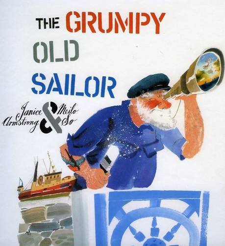 The Grumpy Old Sailor: Amazon.co.uk: Janice Armstrong, Meilo So ...