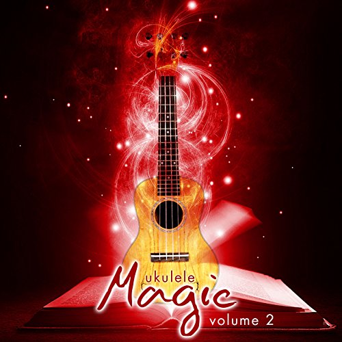 Play Ukulele Magic - Volume 2 by The Ohana Brothers on Amazon Music