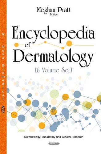Encyclopedia of Dermatology: 9781634833264: Medicine & Health Science ...