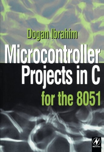 Amazon.co.jp: Microcontroller Projects in C for the 8051 (English Edition) 電子書籍: Ibrahim, Dogan: 洋書