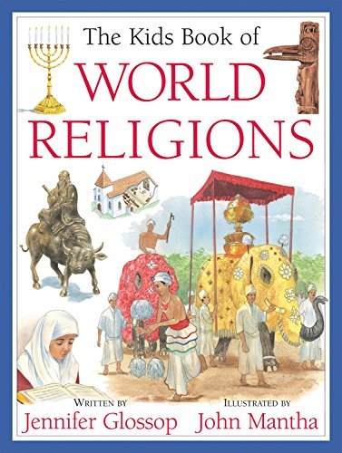 Amazon.com: The Kids Book of World Religions: 9781554539819: Glossop ...