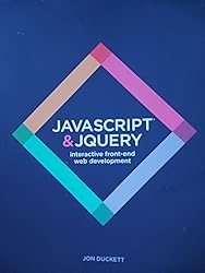 JavaScript and jQuery: Interactive Front-End Web Development: Amazon.co.uk: Duckett, Jon ...