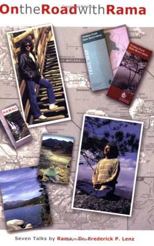 On the Road with Rama: Seven Talks: Rama, Frederick Lenz: 9781932206043 ...