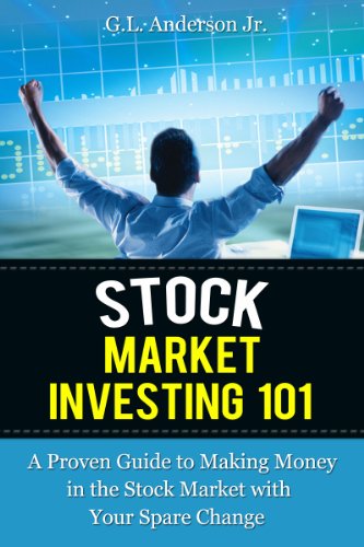 Stock Market Investing 101 A Proven Guide to Making Money in the Stock ...