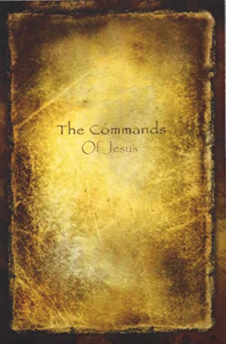 The Commands of Jesus - Kindle edition by Phillips, Michael. Religion ...