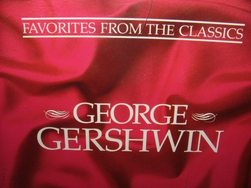 george gershwin - Classic Collection George Gershwin 2 Disc Set ...
