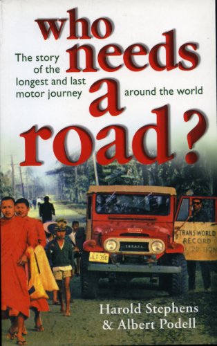 Amazon.com: Who Needs a Road: The Story of the Longest and Last Motor ...