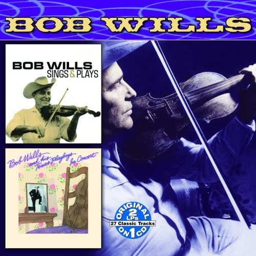 WILLS,BOB - Sings and Plays/In Concert - Amazon.com Music