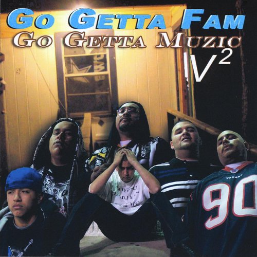 Play Go Getta Muzic, Vol. 2 by Go Getta Fam on Amazon Music