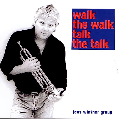 Play Walk The Walk, Talk The Talk by Jens Winther Group on Amazon Music