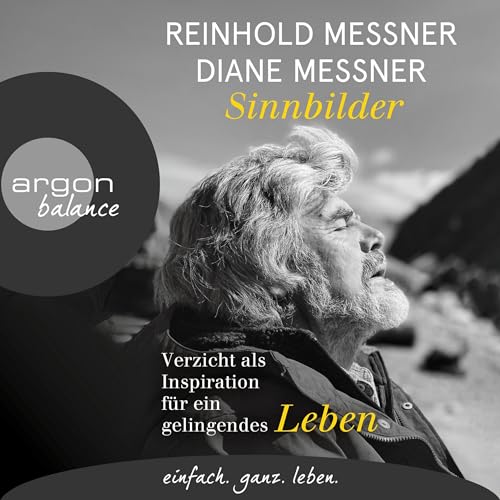 Amazon.com: Sinnbilder: Verzicht als Inspiration für ein gelingendes ...