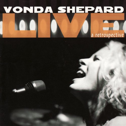 Live - A Retrospective by Vonda Shepard on Amazon Music - Amazon.co.uk