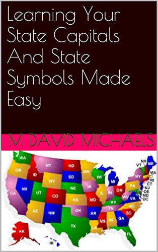 Learning Your State Capitals And State Symbols Made Easy eBook ...