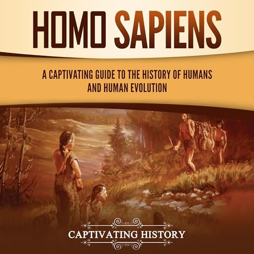 Amazon.com: Homo Sapiens: A Captivating Guide to the History of Humans ...