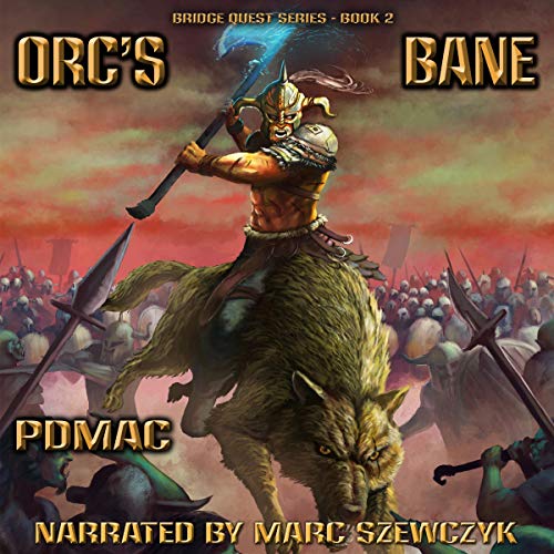 Amazon.com: Orc's Bane: A GameLit Adventure Series (Bridge Quest, Book ...