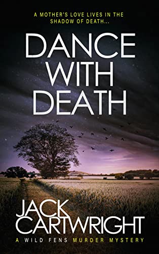 Amazon.com: Dance With Death: A British Murder Mystery (The Wild Fens Murder Mystery Series Book ...