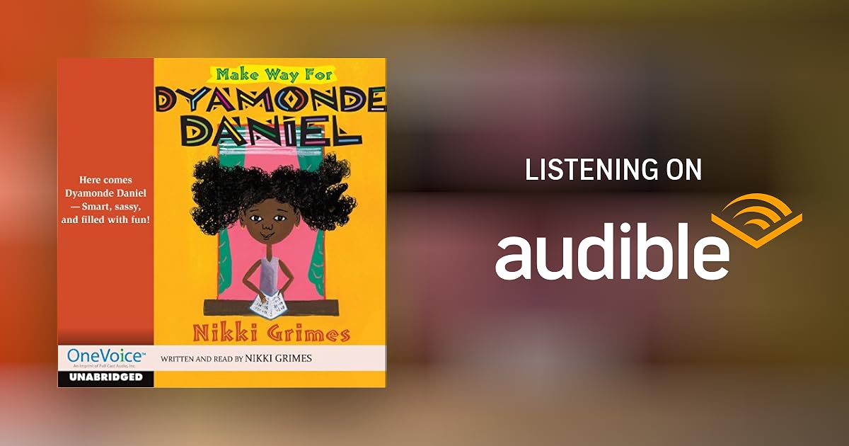 Make Way for Dyamonde Daniel Audiobook by Nikki Grimes