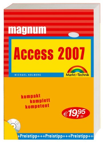 Amazon.com: Access 2007 Magnum: 9783827241726: Michael Kolberg: Books