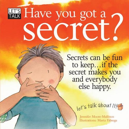 Have You Got a Secret?: Jennifer Moore-Mallinos: 9781908177094: Amazon ...