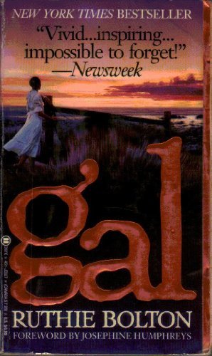Gal : A True Life: Bolton, Ruthie M.: 9780140248203: Amazon.com: Books