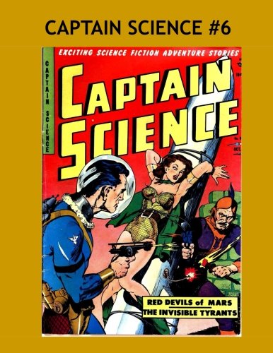 Captain Science #6: Amazing Science-Fiction Tales - All Stories - No ...