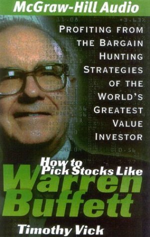 How to Pick Stocks Like Warren Buffett: Profiting from the Bargain ...