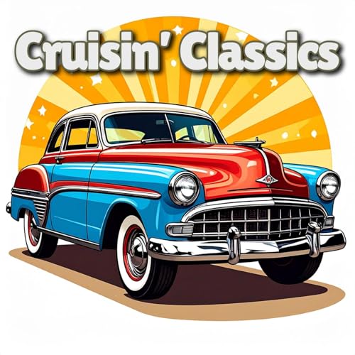 Amazon MusicでVARIOUS ARTISTSのCruisin’ Classics Old School Pop Hitsを再生する