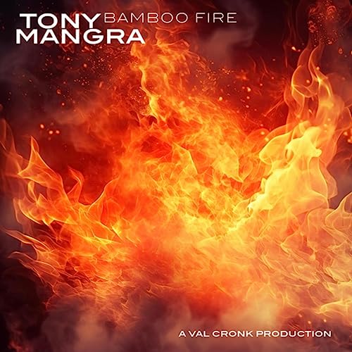 Amazon Music - Tony MangraのBamboo Fire - Amazon.co.jp
