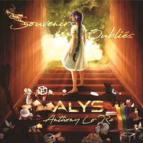 Amazon Music - Anthony Lo Re feat. ALYSのSouvenirs oubliés - Amazon.co.jp