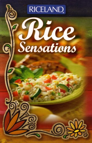 Riceland Rice Sensations Cookbook (2008 Printing): Riceland Foods ...