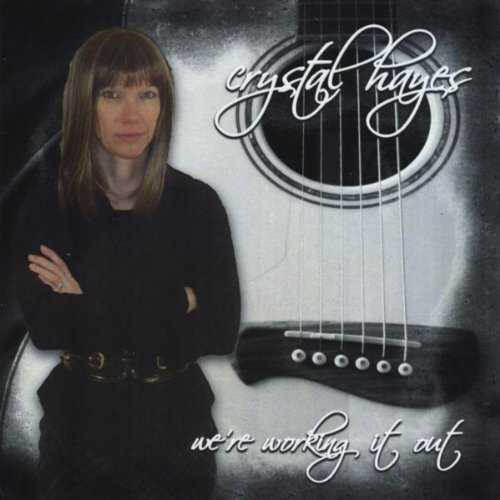 Amazon MusicでCrystal HayesのWe're Working It Outを再生する